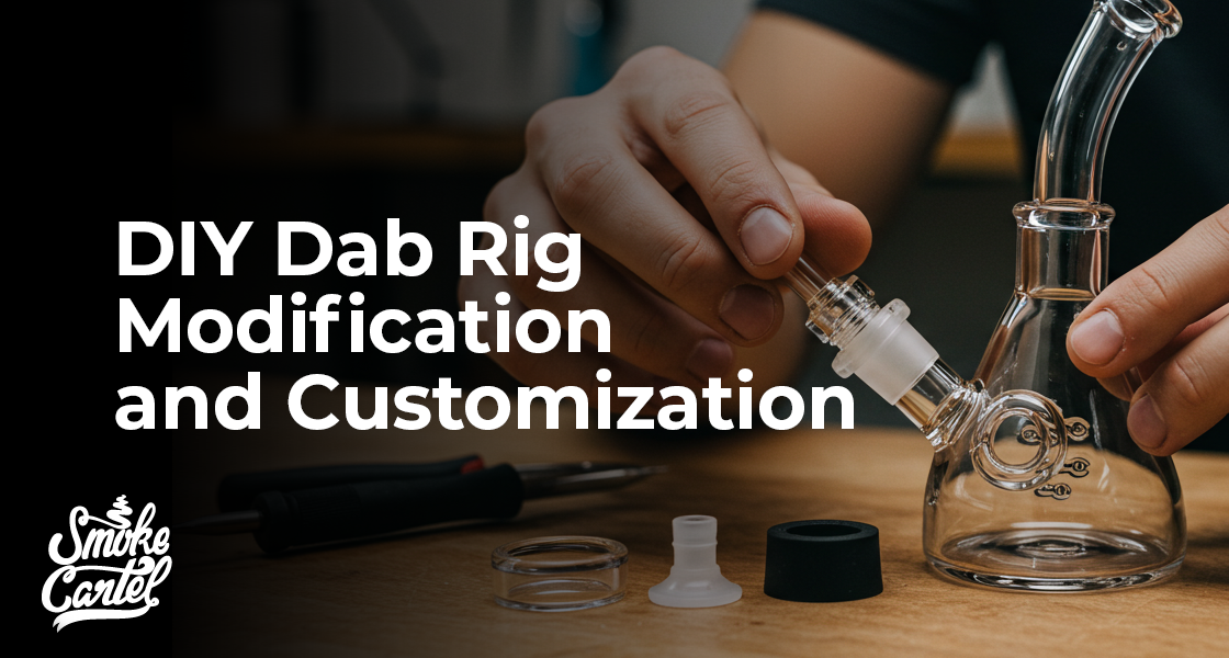 DIY Dab Rig Modification and Customization