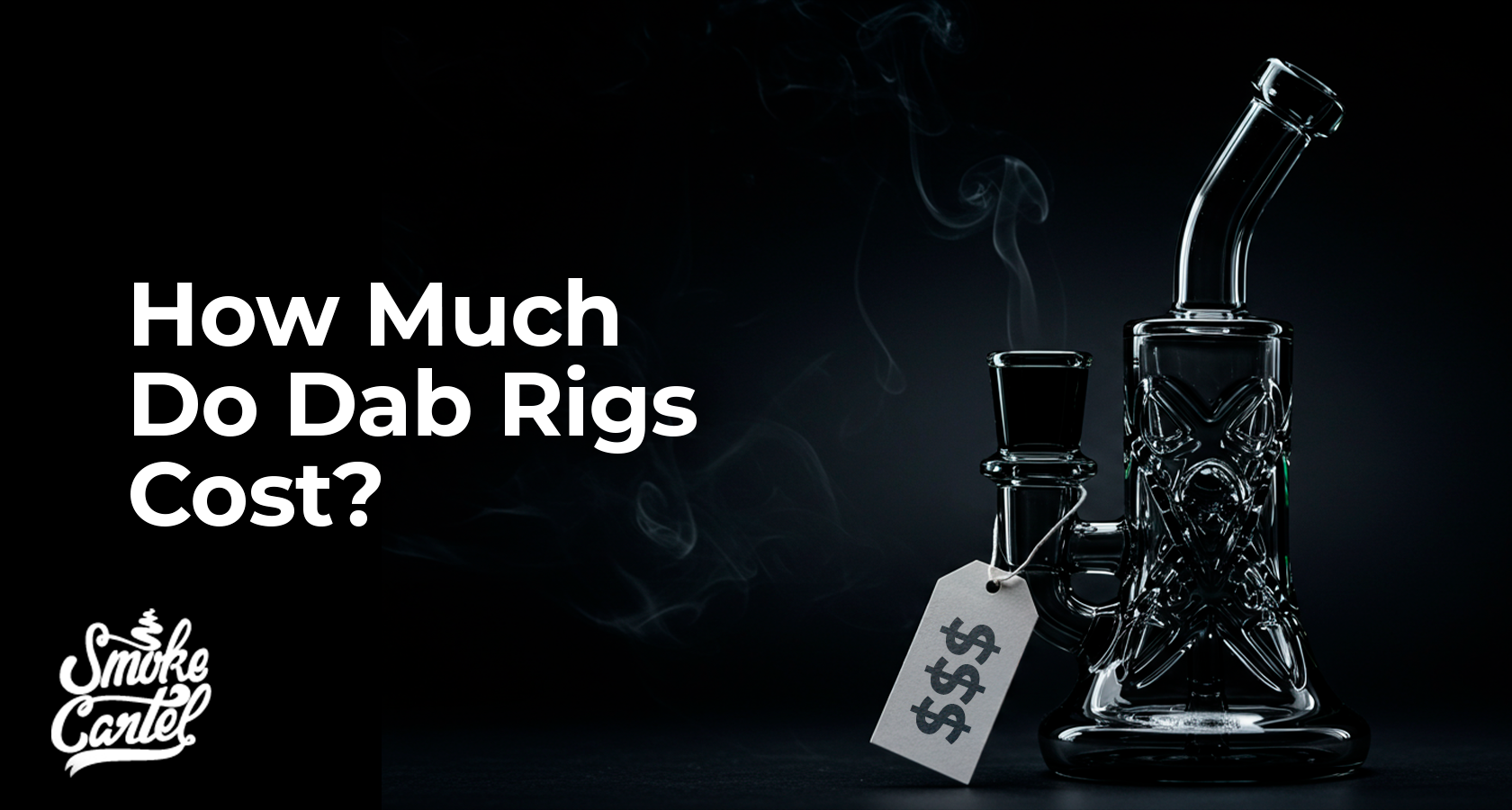 Dab Rig Prices: How Much Do They Cost?